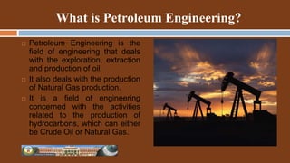 Petroleum Geology/Engineering | PPTX