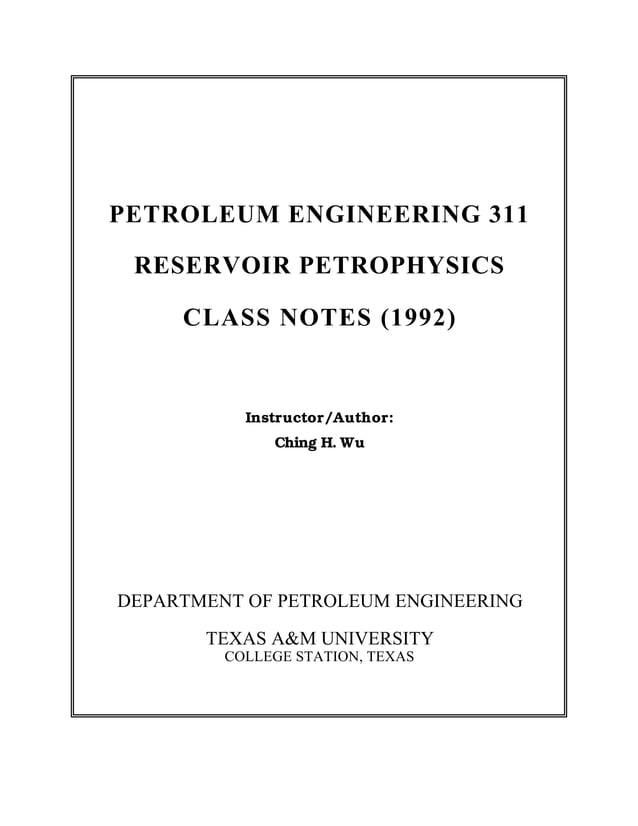 Petroleum_Engineering_311_Reservoir_Petr.pdf
