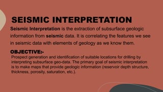 Seismic interpretation | PPTX