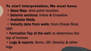Seismic interpretation | PPTX