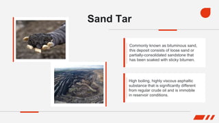 Petroleum From Sand Tar .pptx | Chemistry | Science