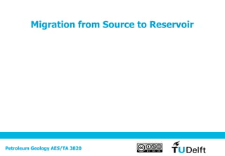 Migration from Source to Reservoir | PPT