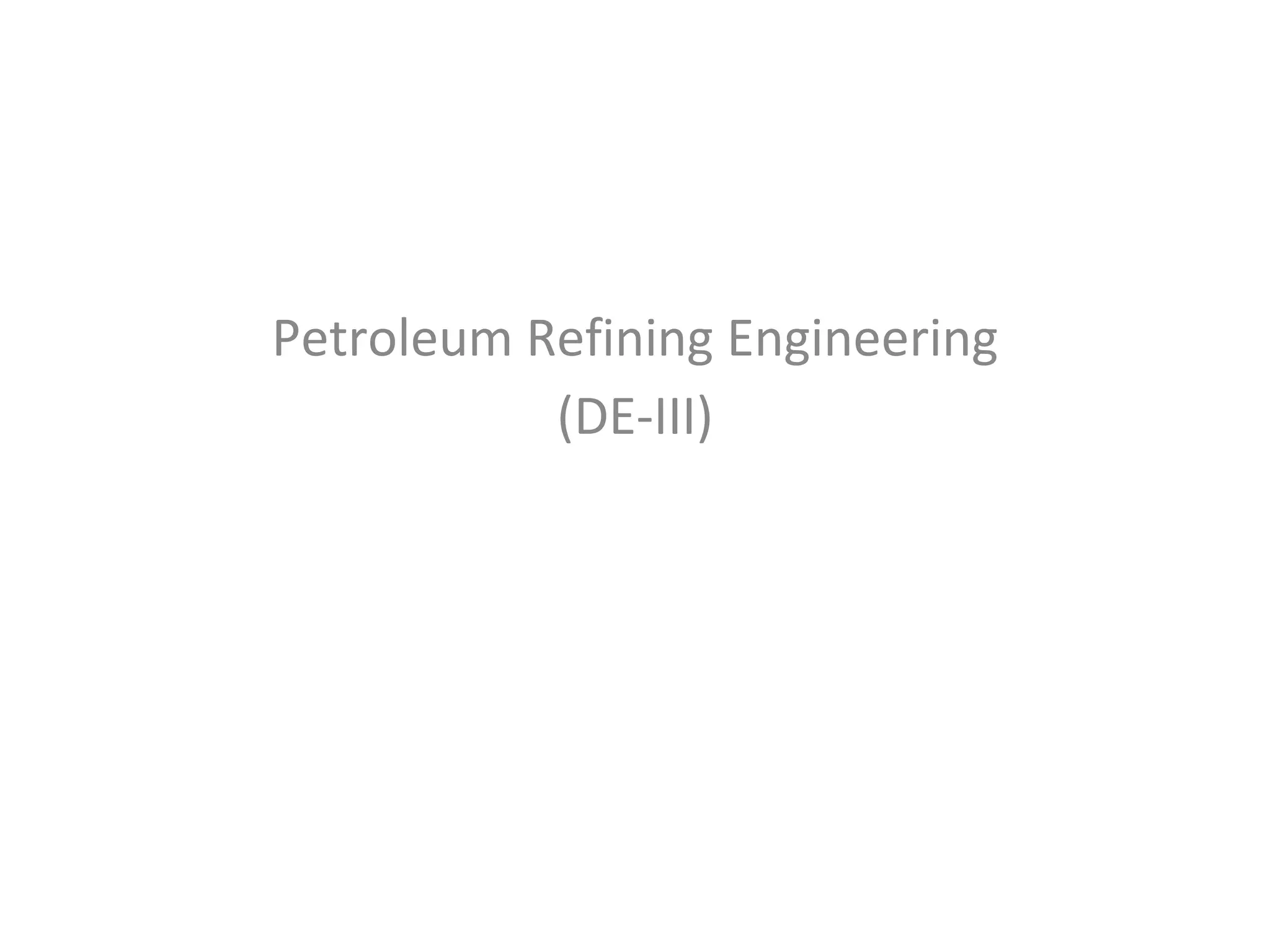 Petroleum Refining Engineering -BTCH18962.pptx