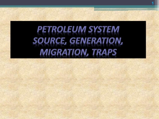 Petroleum system.pptx