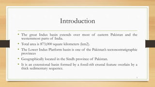 Petroleum system and geology of lower indus basin | PPTX