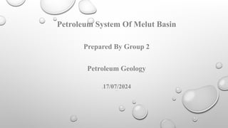 Petroleum System of Melut Basin G2 Assignment .pptx
