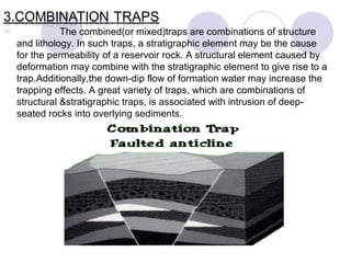 Petroleum traps | PPT
