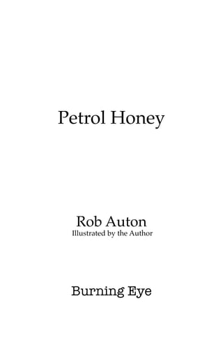 Petrol Honey by Rob Auton sample | PDF