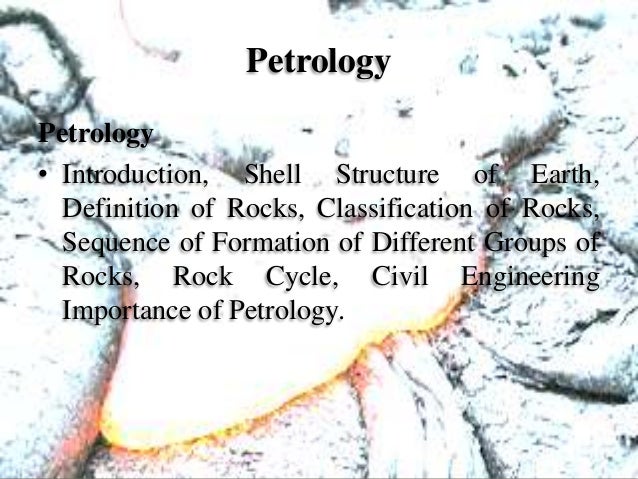 Petrology