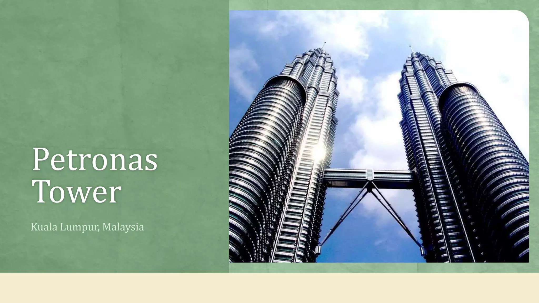 Petronas tower | PPTX