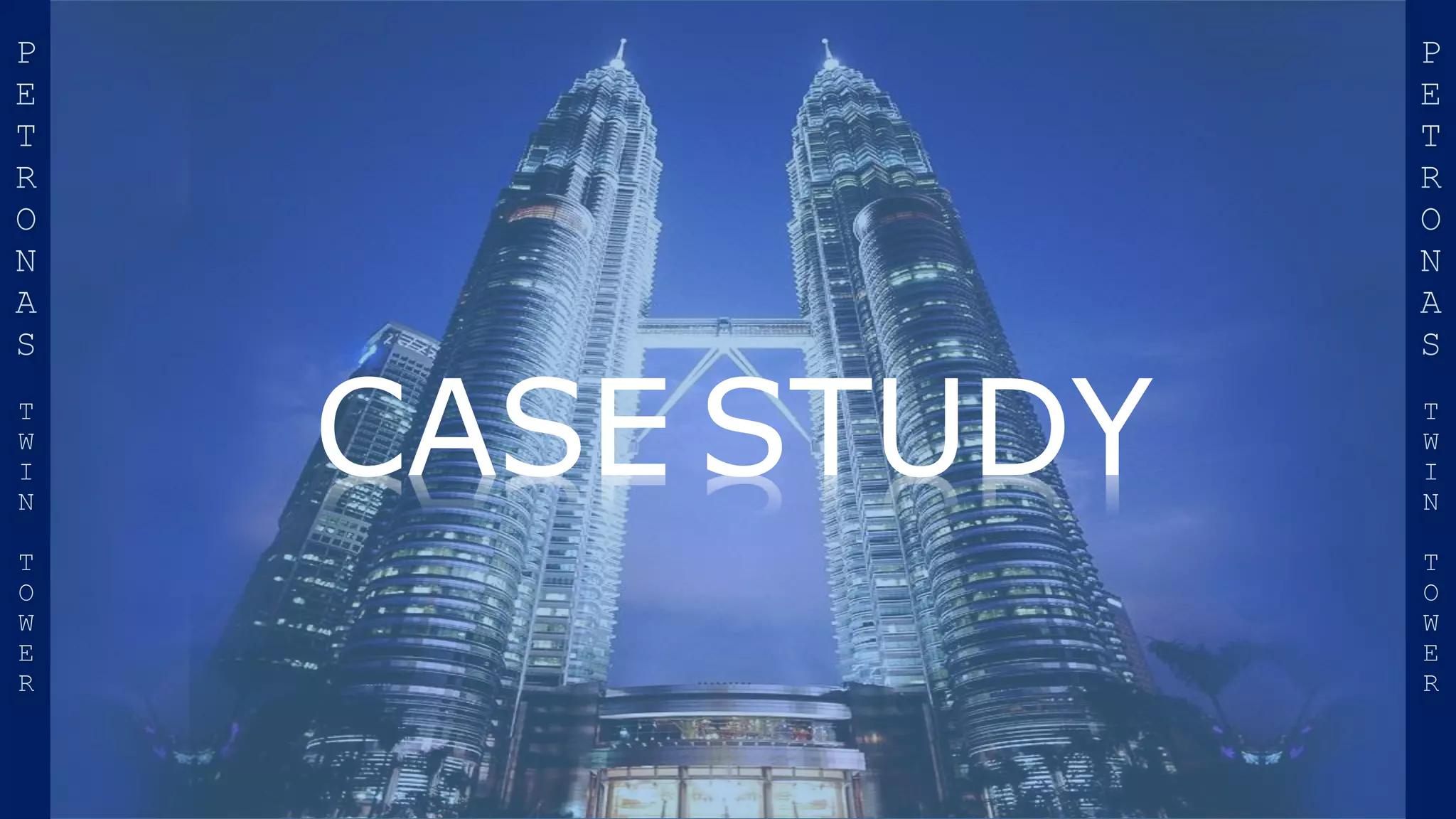 Petronas twin tower | PPTX