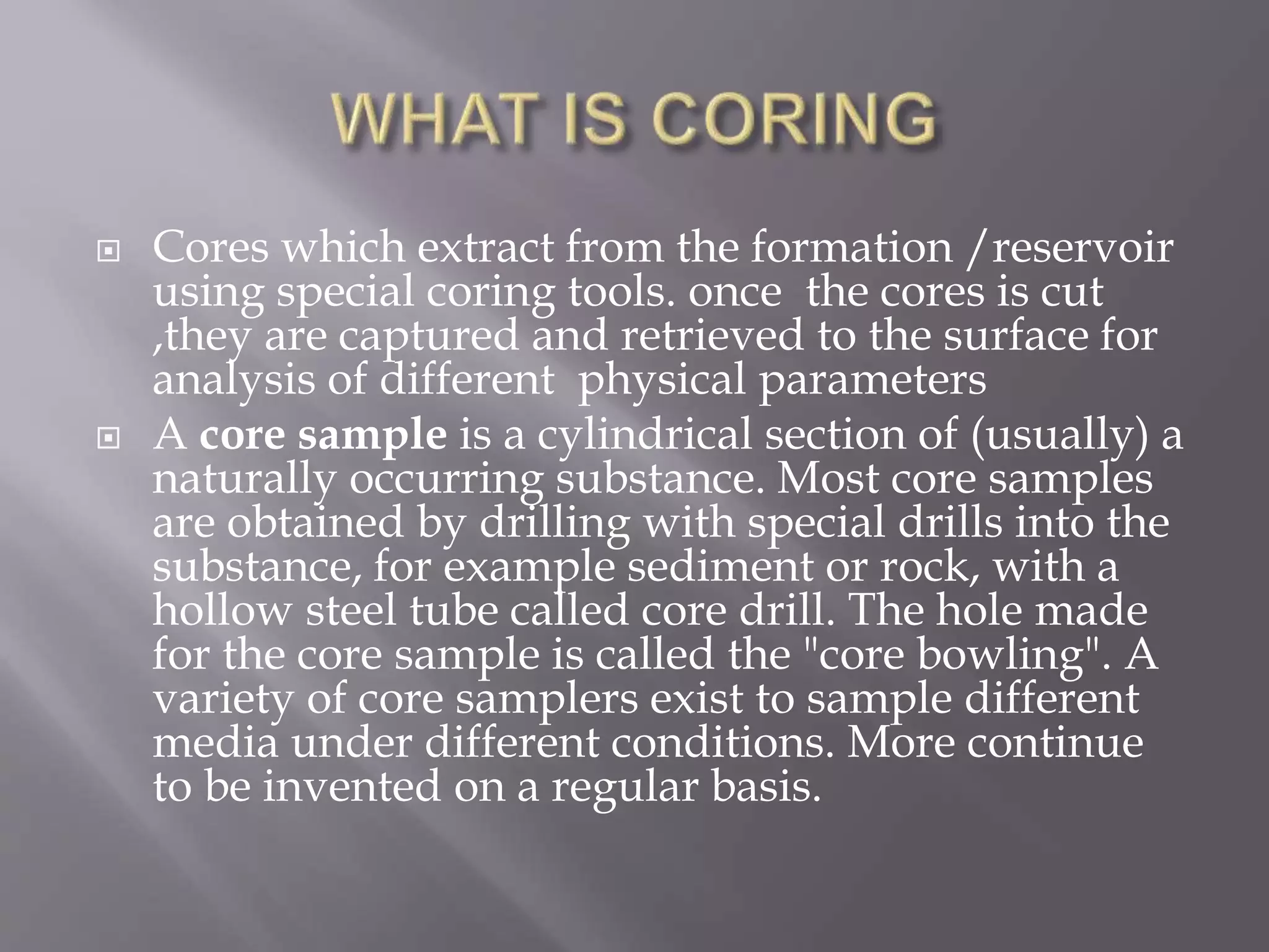 Coring and its types | PPTX