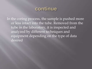 Coring and its types | PPTX