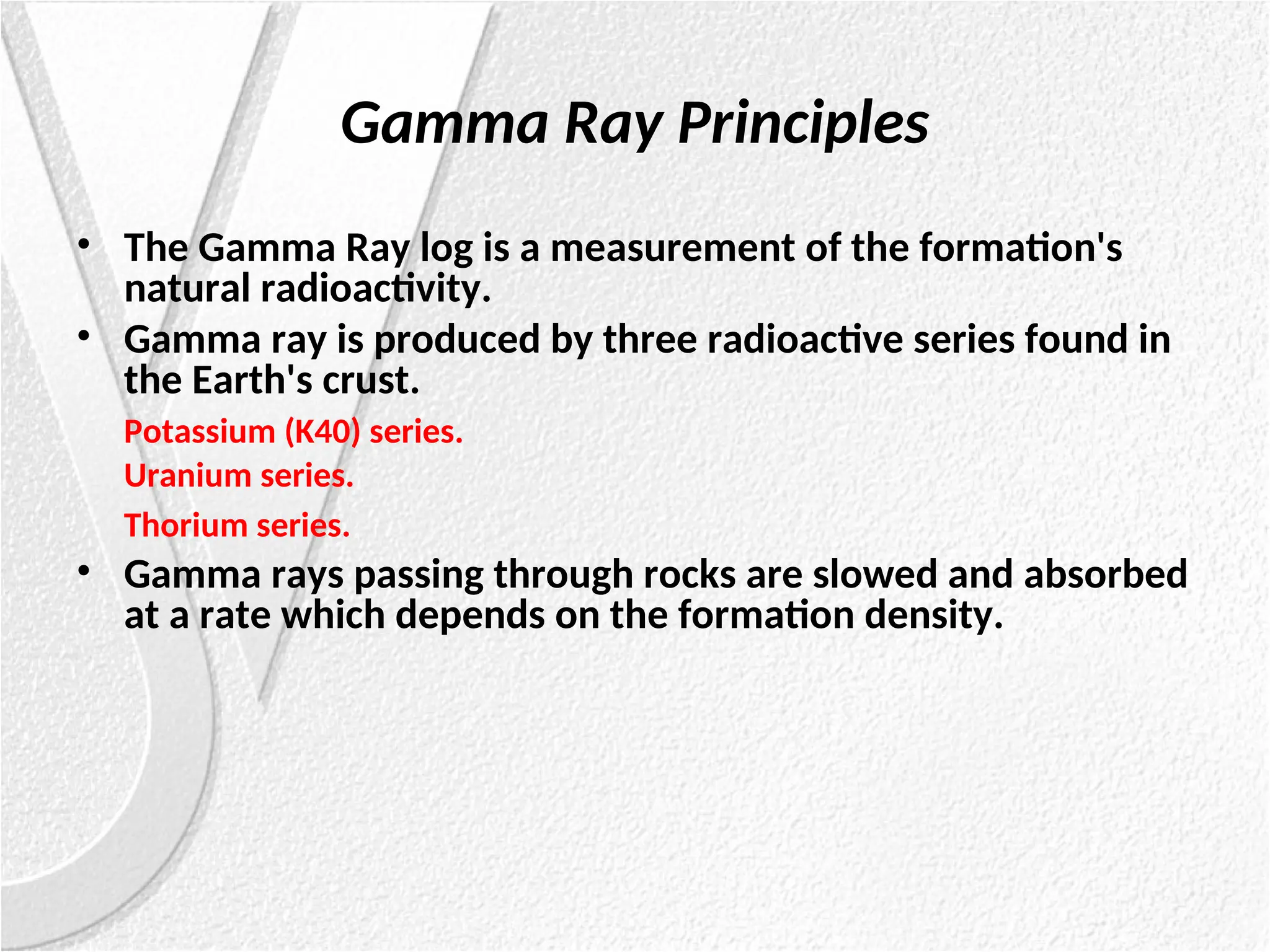 Petrophysics Theories & Principles.potential , gamma ray, lithology porosity tools, resistivity ...