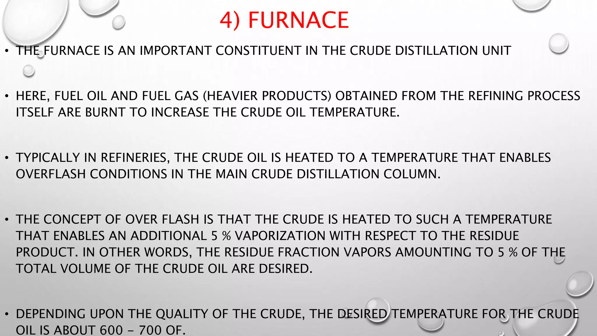 crude oil refining process - CDU & VDU | PPTX