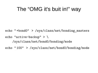 Petru Ratiu - Linux bonding meets sysfs | PDF