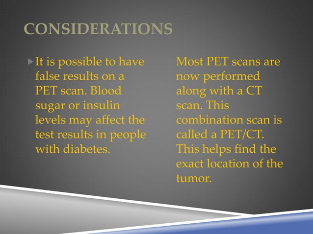Positron Emissions Tomography (PET SCAN) | PPTX