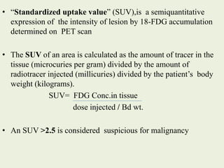 Pet scan in chest | PPTX