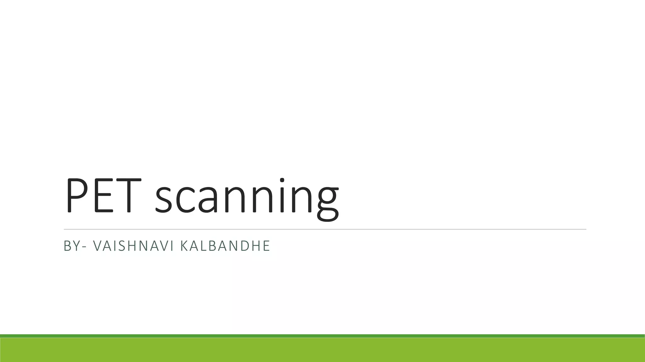 Pet scanning.pptx