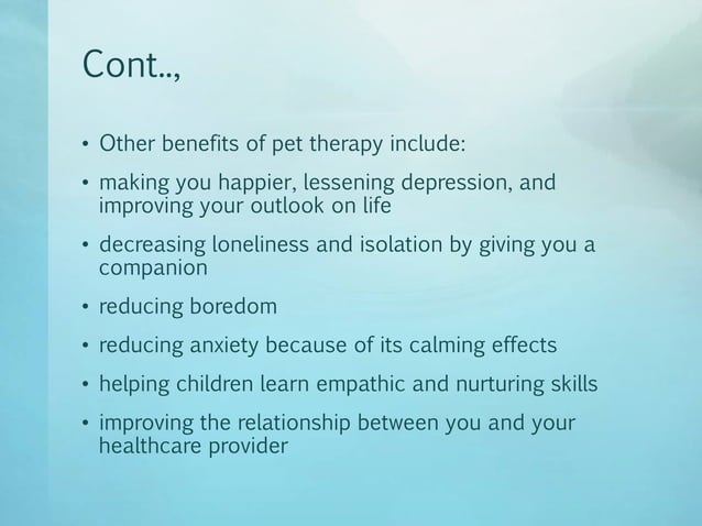 Pet therapy | PPTX | Mental Health | Diseases and Conditions