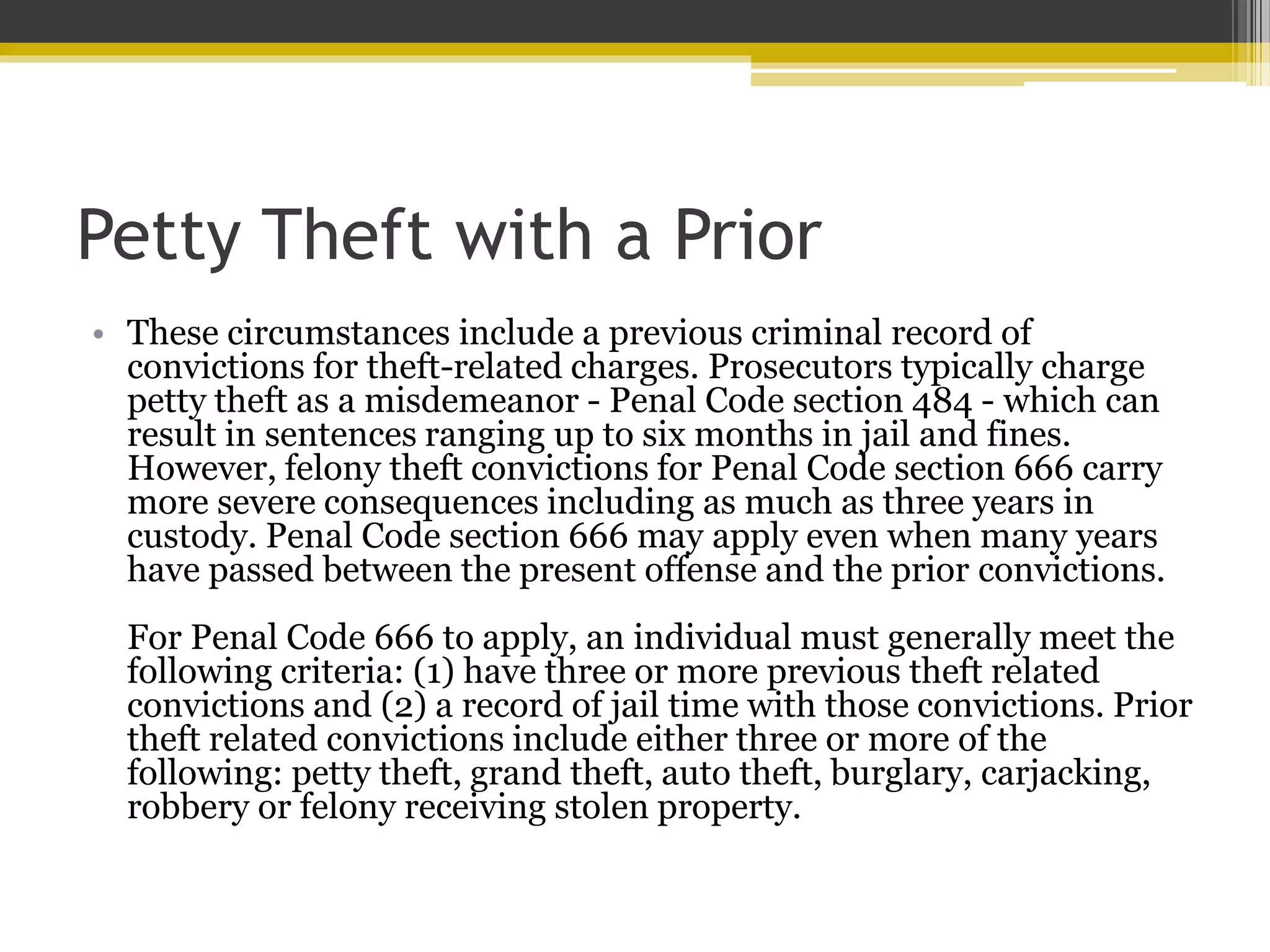 Petty Theft with a Prior May Be Classified as a Felony in California | PPT