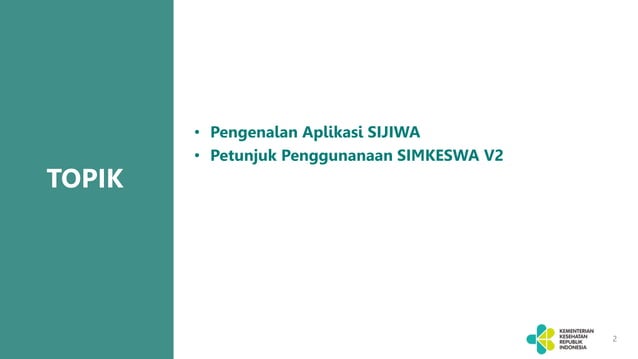 Petunjuk penggunaan SImkeswa v2.pptx