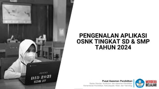 Petunjuk Teknis Penggunaan Aplikasi OSNK 2024 | PDF