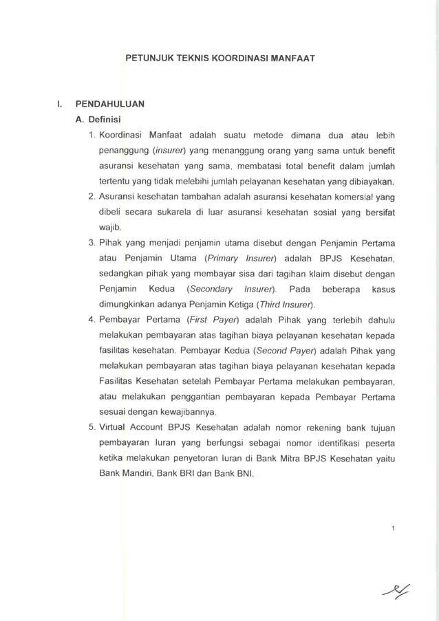 Petunjuk Teknis Koordinasi Manfaat (Coordination of Benefit) BPJS ... Petunjuk Teknis Koordinasi Manfaat (Coordination of Benefit) BPJS ...
