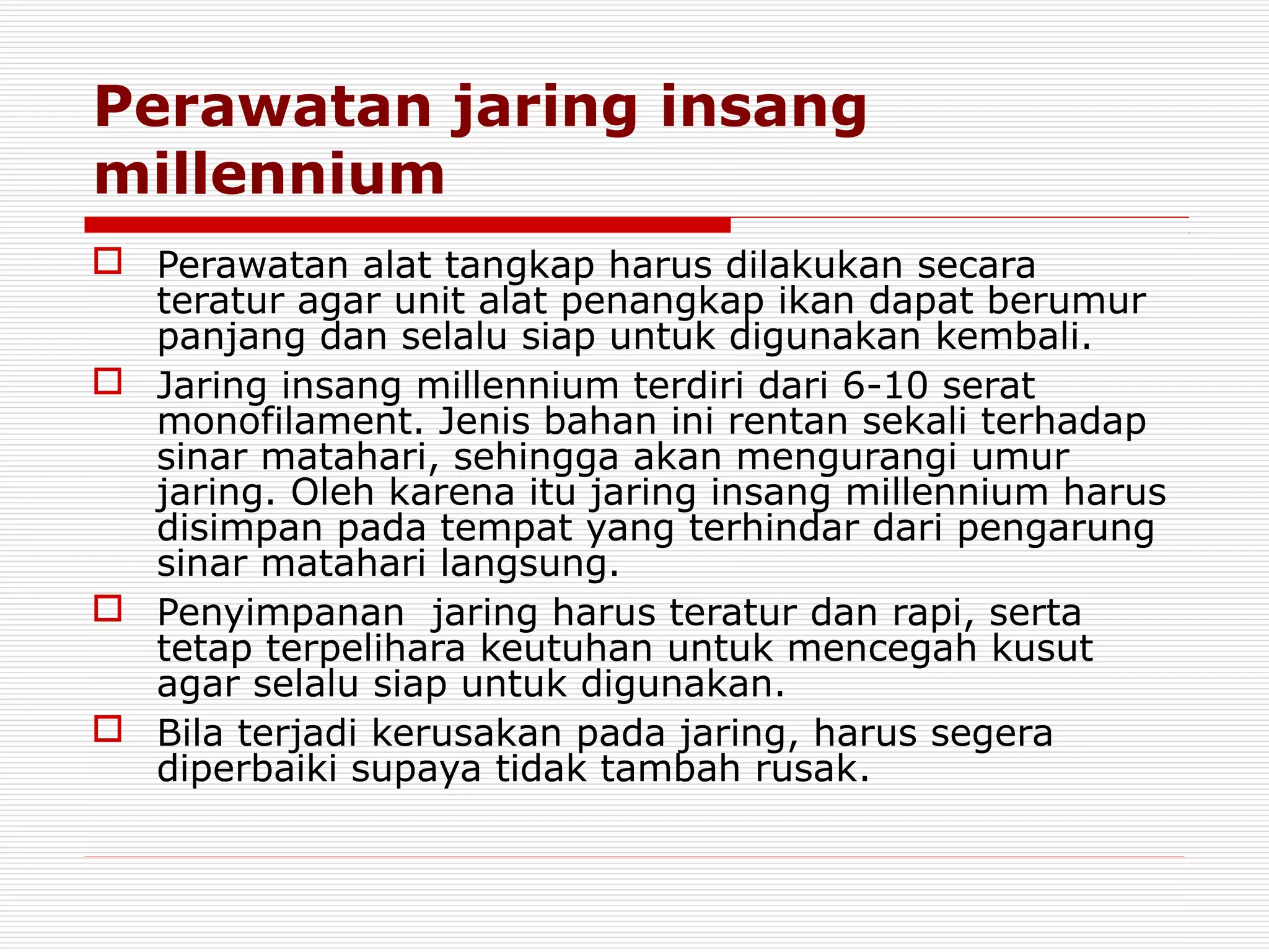 Petunjuk teknis gill net millenium | PPT