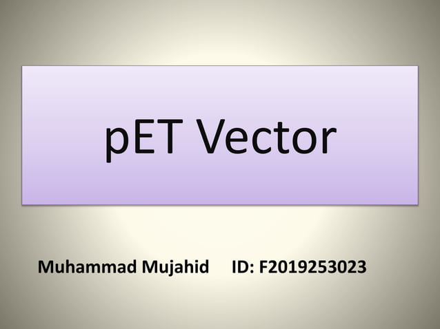 pET vector. Plasmid for Expression by T7 RNA Polymerase. | PPTX ...