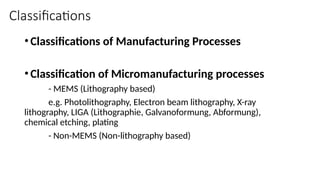 Precision Machining concepts, significance and classifications. | PPTX