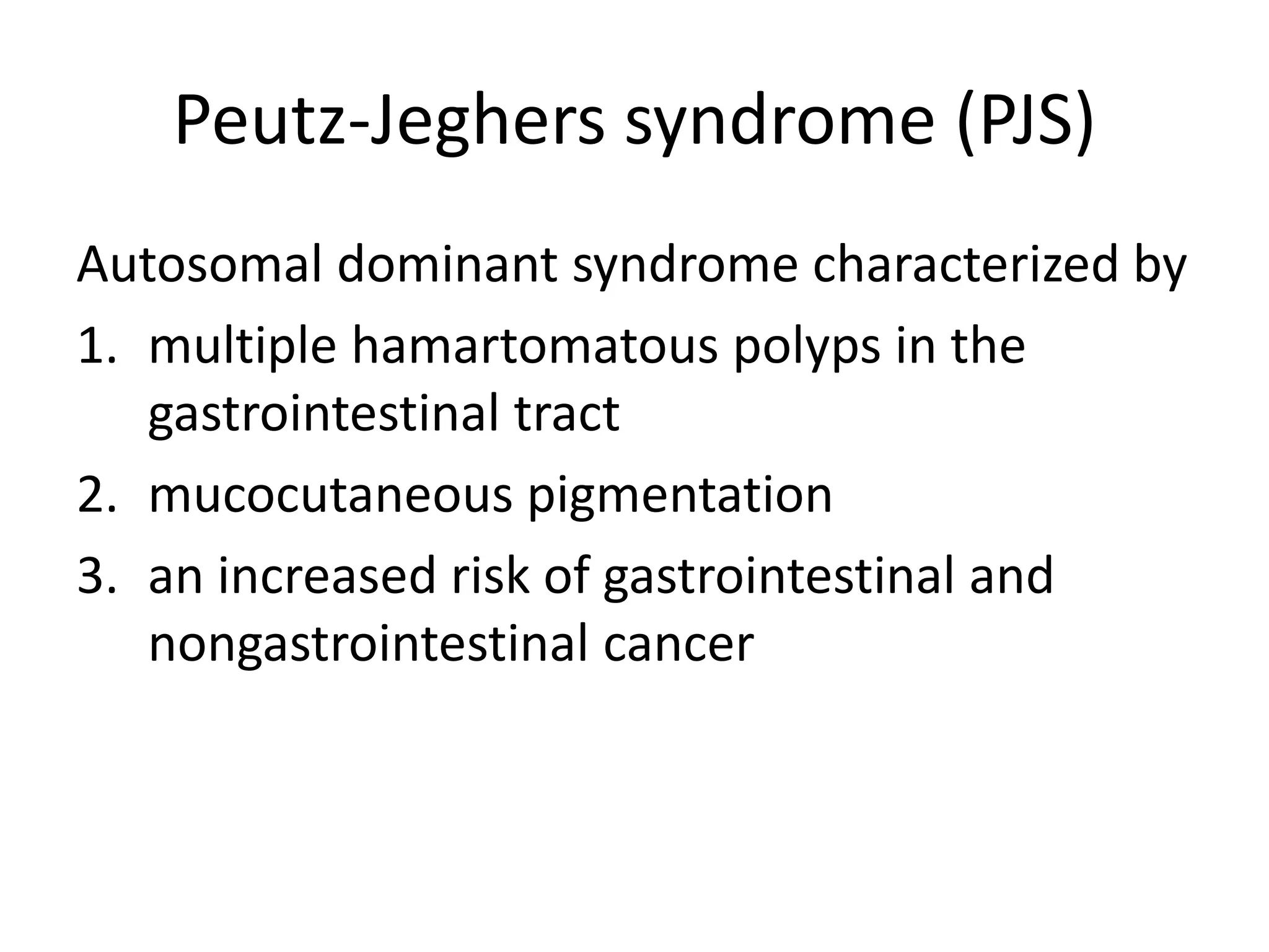 Peutz jeghers syndrome | PPTX
