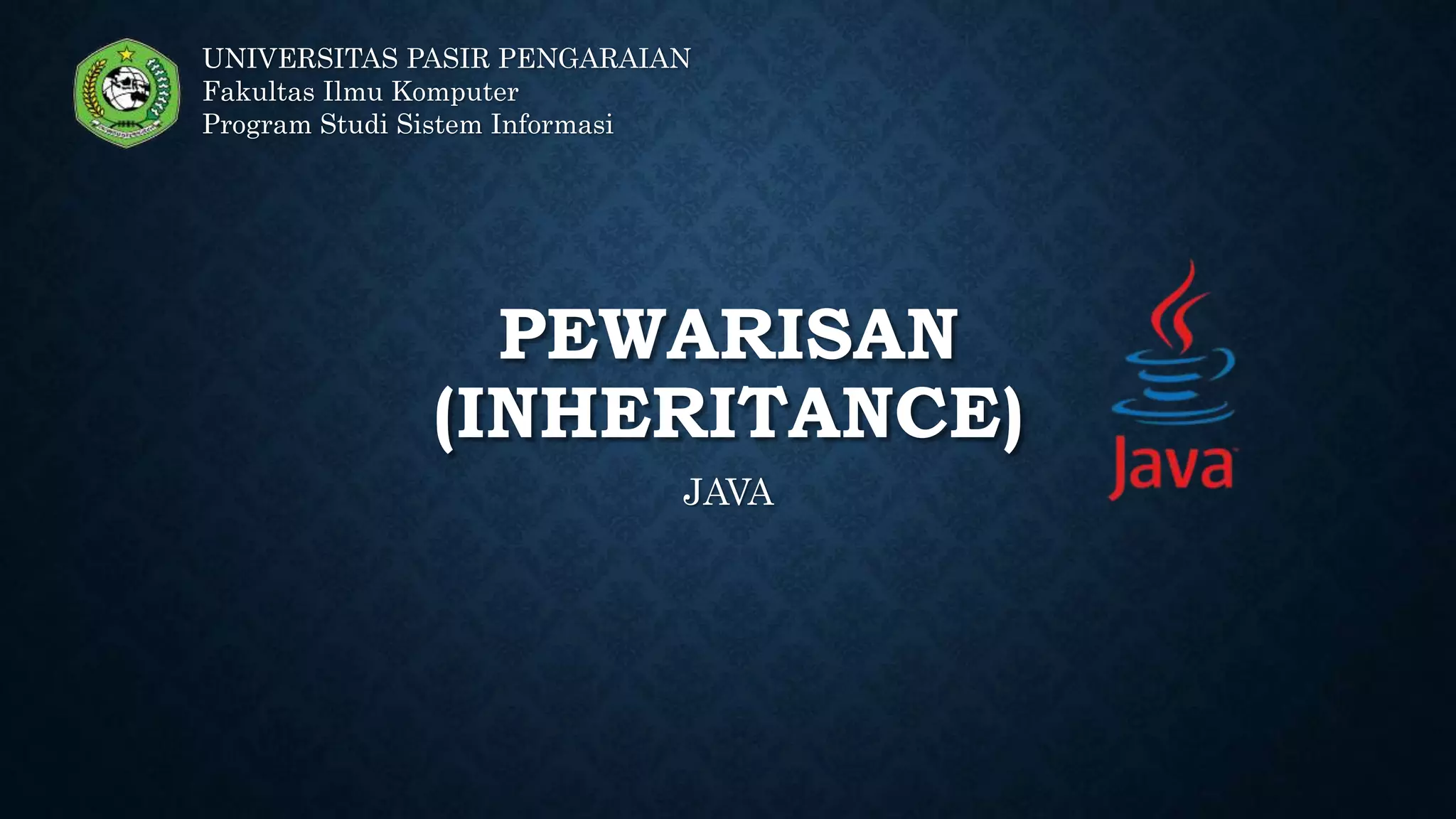 Pewarisan (inheritance) pada JAVA | PPTX