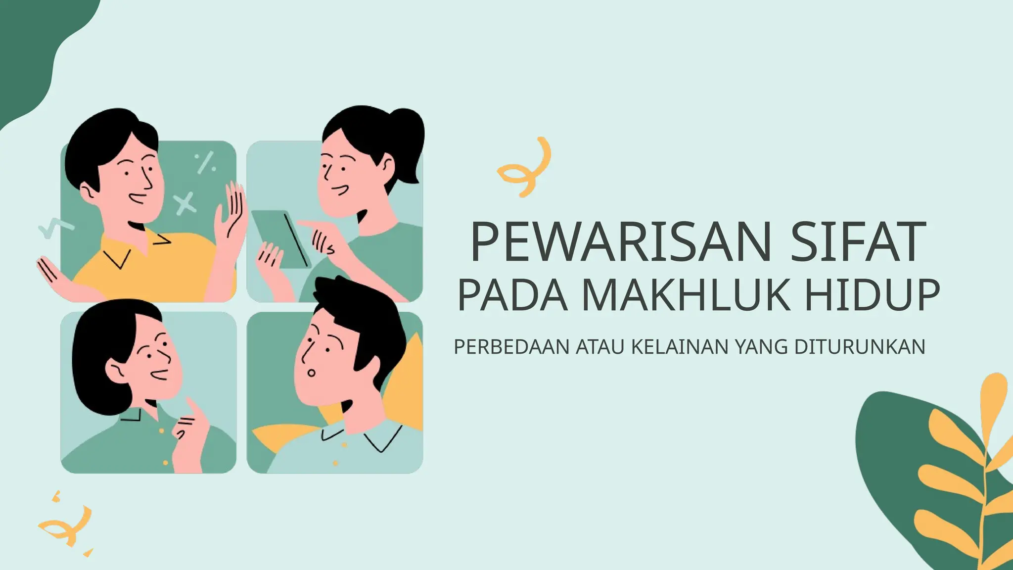 PEWARISAN SIFAT PADA MAKHLUK HIDUP (1).pptx