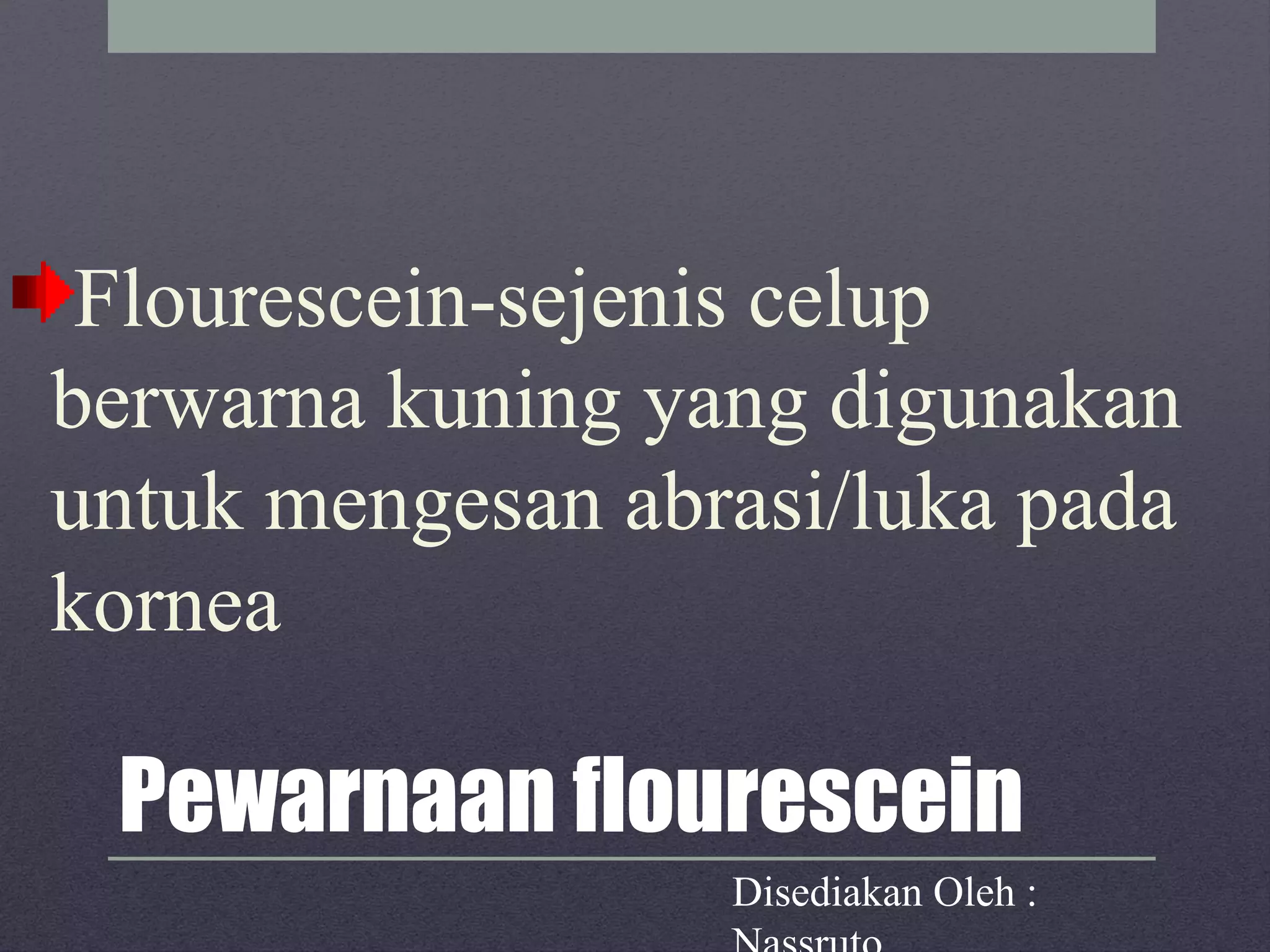 Pewarnaan flourescein | PPT