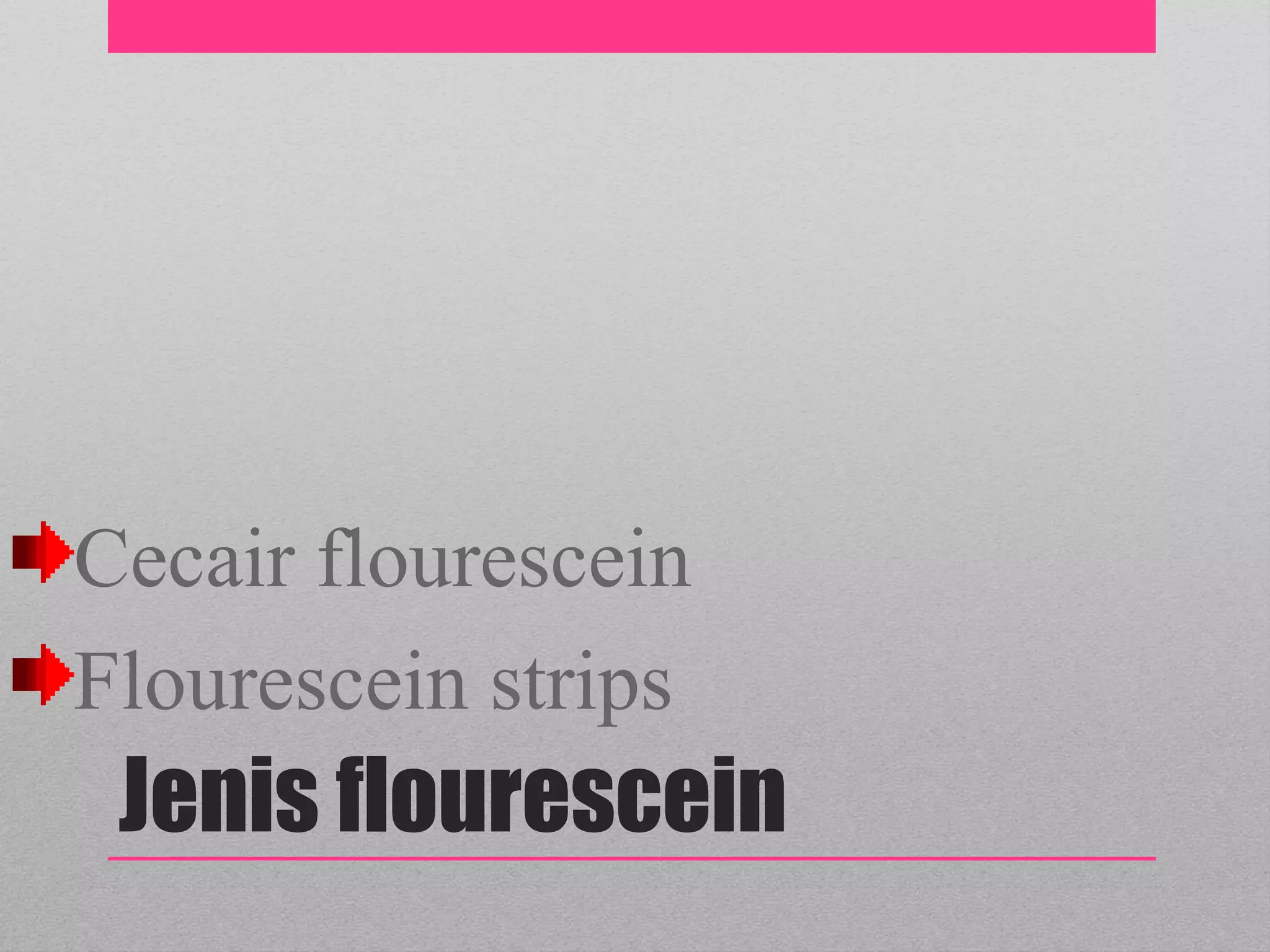 PEWARNAAN FLOURESCEIN | PPT