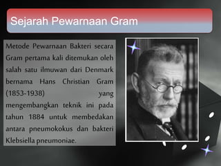 Pewarnaan Gram Metode Preston-Morrel (Gram I) | PPTX