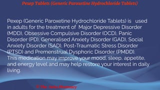 Pexep Tablets (Generic Paroxetine Hydrochloride Tablets) | PDF