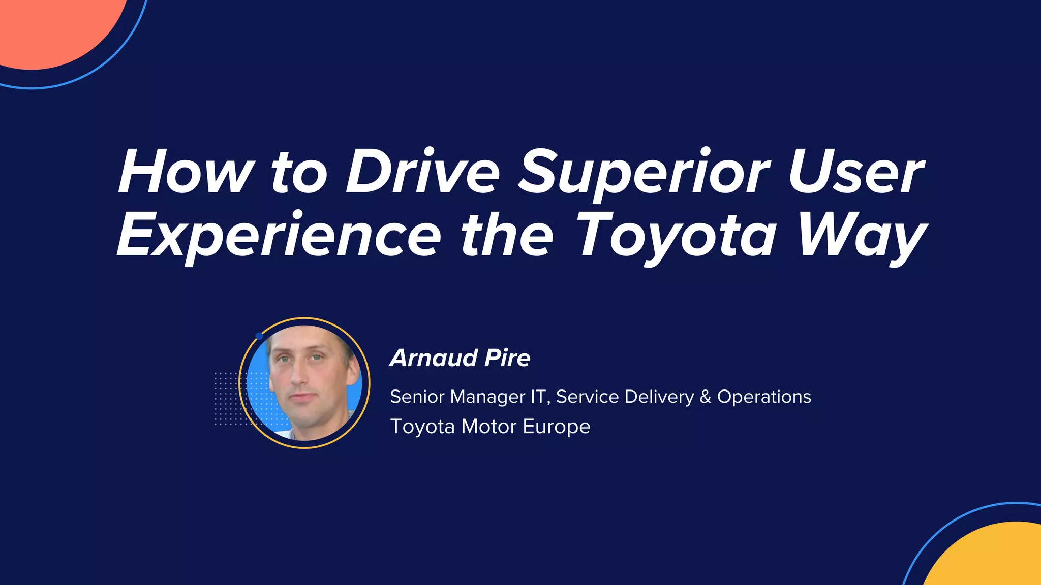 How to drive superior user experience the Toyota way | PPT