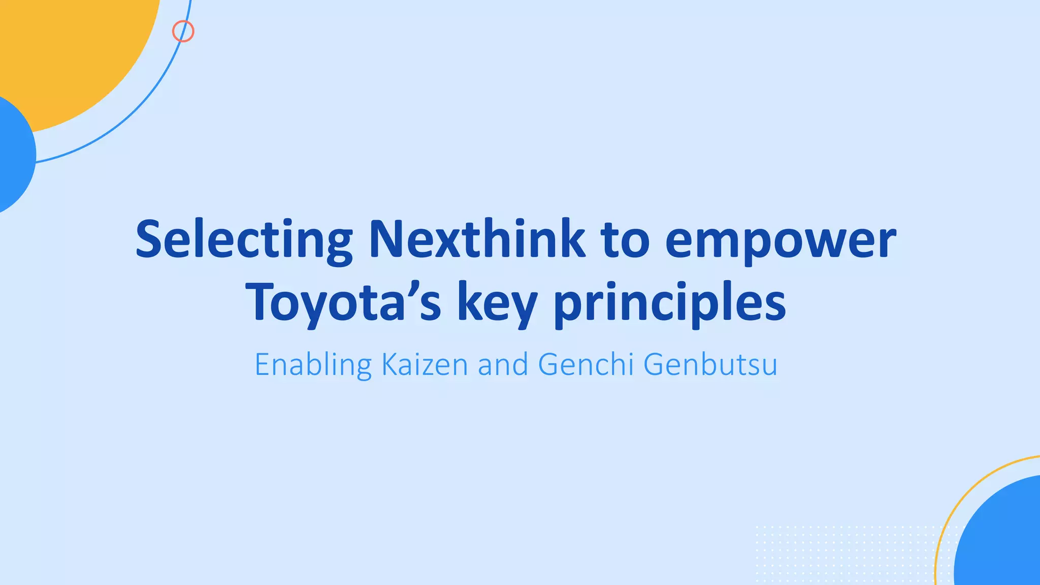 How to drive superior user experience the Toyota way | PPT
