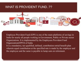 RECENT CHANGES IN PROVIDENT FUND | PPTX