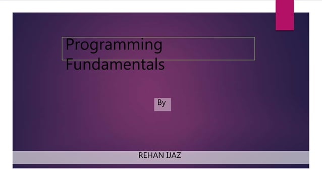 Programming Fundamentals lecture 1 | PPT