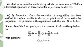 Pfaffian differential equations-methods of solution part1 | PPT