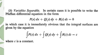 Pfaffian differential equations-methods of solution part1 | PPT