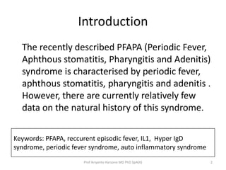 pfapa 治療, pfapa症候群 ガイド – OKFNM