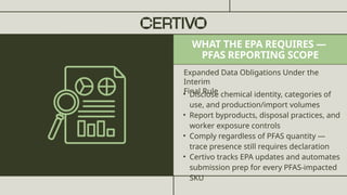 PFAS Reporting Requirements 2026 Are You Submission Ready Certivo.pptx