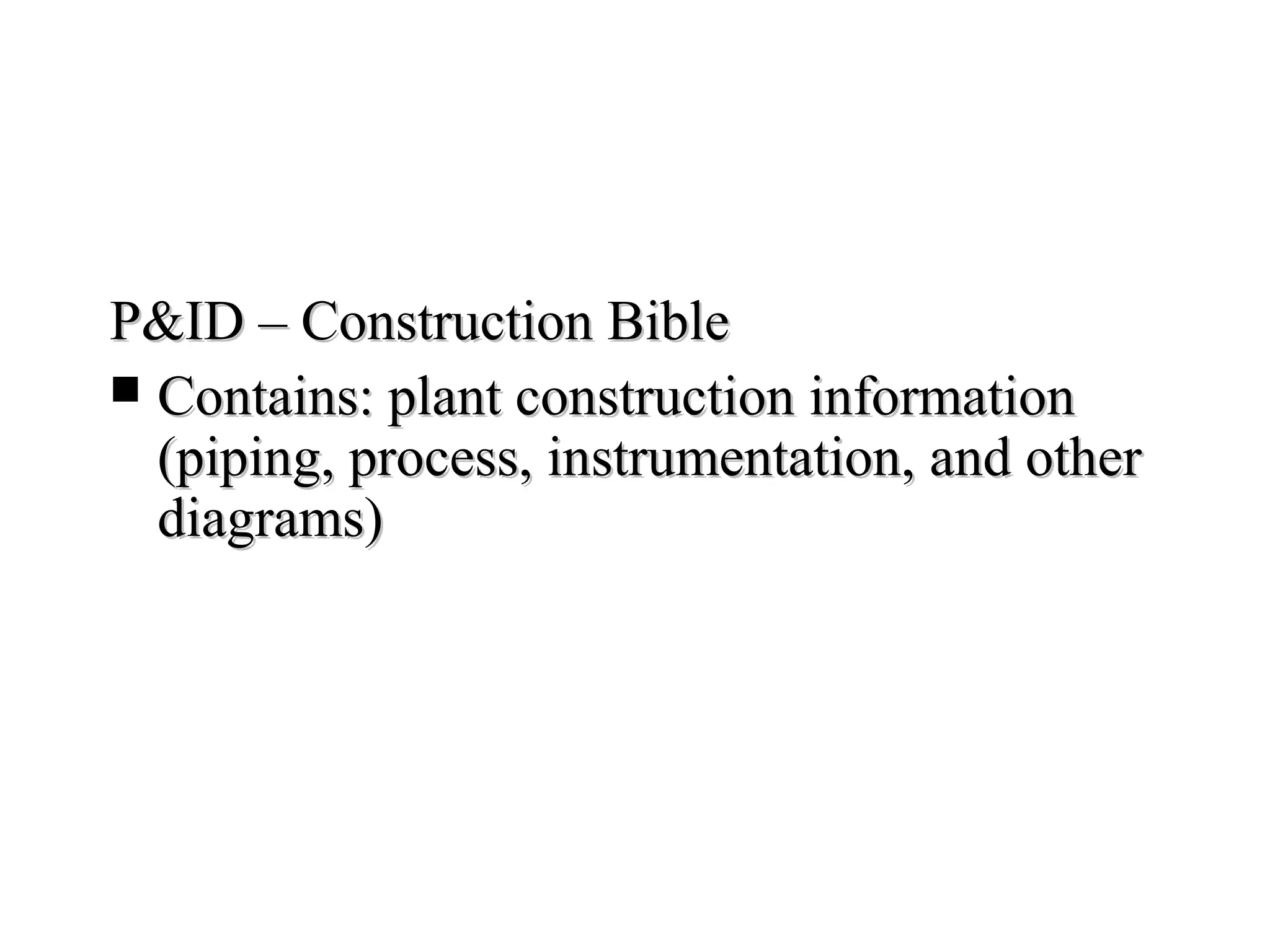 Piping and Instrumentation / Process Flow Diagram | PPT