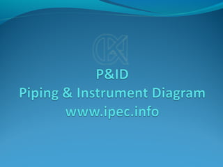 ipec.info | Pfd p&id | PPT