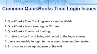 QuickBooks Time Login | PPTX