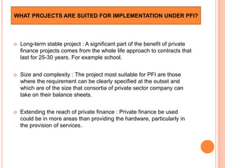 Private financial initiative (PFI) | PPTX